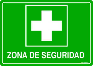 LETRERO ZONA DE SEGURIDAD