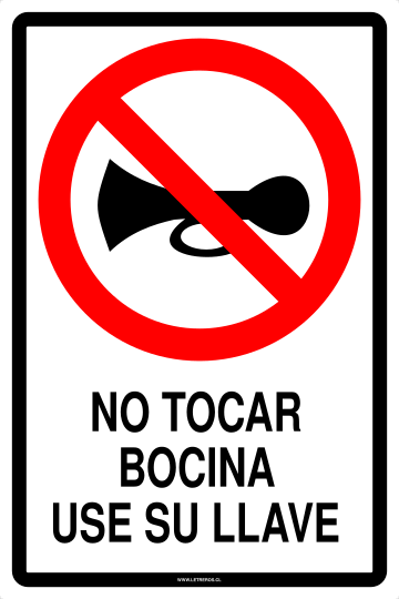 LETRERO NO TOCAR BOCINA USE SU LLAVE
