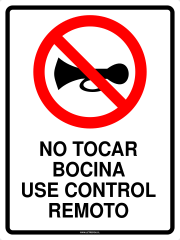 LETRERO NO TOCAR BOCINA USE CONTROL REMOTO