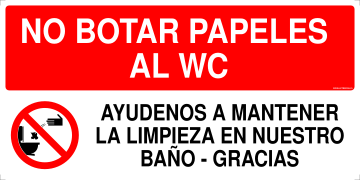 LETRERO NO BOTAR PAPELES AL WC AYUDENOS A MANTENER LA LIMPIEZA EN ...