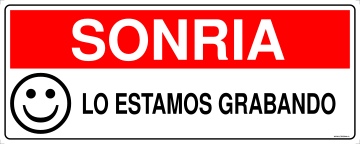 LETRERO SONRIA LO ESTAMOS GRABANDO