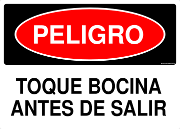 LETRERO TOQUE BOCINA ANTES DE SALIR