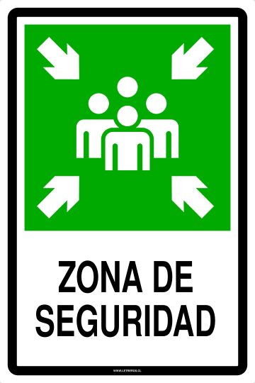 LETRERO ZONA DE SEGURIDAD