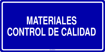 LETRERO MATERIALES CONTROL DE CALIDAD