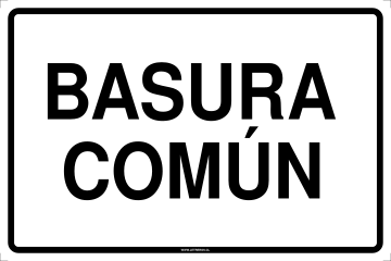LETRERO BASURA COMUN