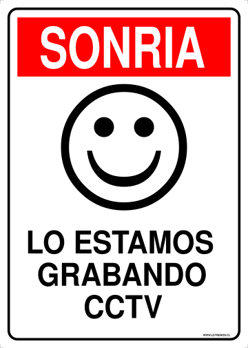 LETRERO SONRIA LO ESTAMOS GRABANDO CCTV