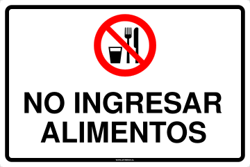 LETRERO NO INGRESAR ALIMENTOS