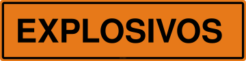 LETRERO EXPLOSIVOS