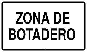 LETRERO ZONA DE BOTADERO