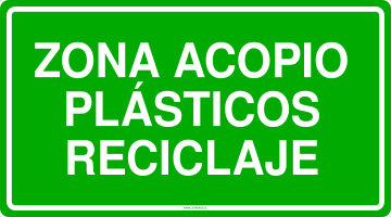 LETRERO ZONA ACOPIO PLÁSTICOS RECICLAJE