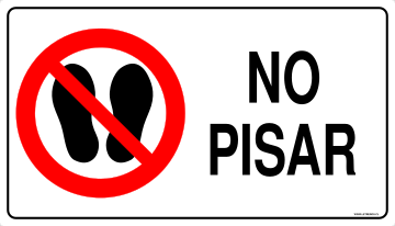 LETRERO NO PISAR