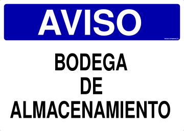 LETRERO AVISO BODEGA DE ALMACENAMIENTO