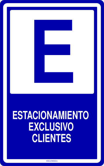 LETRERO ESTACIONAMIENTO EXCLUSIVO CLIENTES