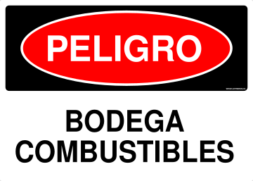 LETRERO PELIGRO BODEGA COMBUSTIBLES