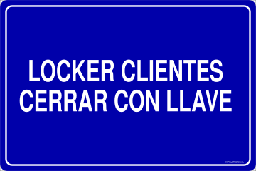 LETRERO LOCKER CLIENTES CERRAR CON LLAVE