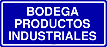 LETRERO BODEGA PRODUCTOS INDUSTRIALES