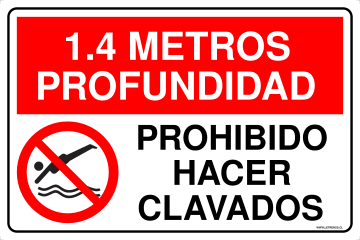 LETRERO 1.4 METROS PROFUNDIDAD PROHIBIDO HACER CLAVADOS