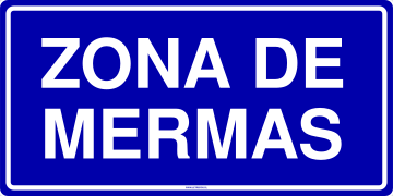 LETRERO ZONA DE MERMAS