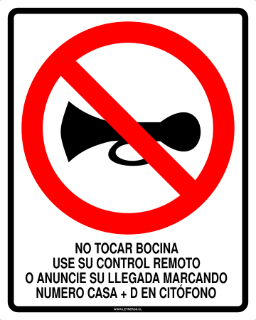 LETRERO NO TOCAR BOCINA USE SU CONTROL REMOTO O ANUNCIE SU LLEGADA ...