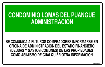 LETRERO CONDOMINIO LOMAS DEL PUANGUE ADMINISTRACION SE COMUNICA A ...