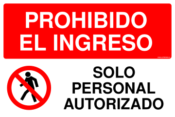 Prohibido el ingreso solo personal autorizado | mas vendido