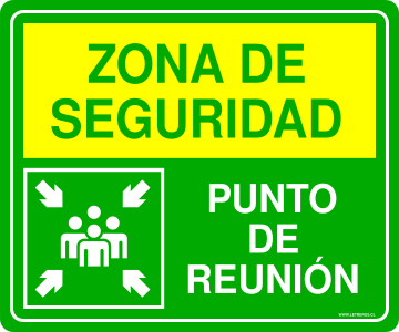 LETRERO ZONA DE SEGURIDAD PUNTO DE REUNION