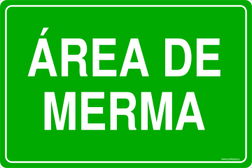 LETRERO AREA DE MERMA