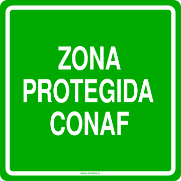 LETRERO ZONA PROTEGIDA CONAF