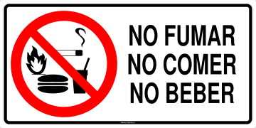 LETRERO NO FUMAR NO COMER NO BEBER