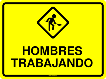 LETRERO HOMBRES TRABAJANDO