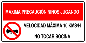 LETRERO MAXIMA PRECAUCION NINOS JUGANDO VELOCIDAD MAXIMA 10 KMSH NO ...