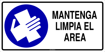 LETRERO MANTENGA LIMPIA EL AREA