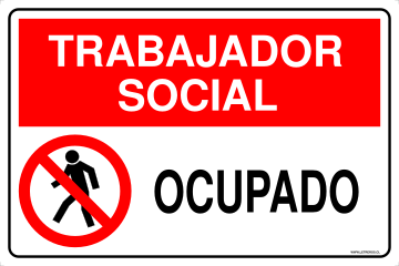 LETRERO TRABAJADOR SOCIAL OCUPADO