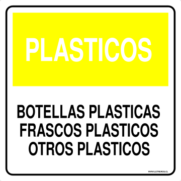 LETRERO PLASTICOS BOTELLAS PLASTICAS FRASCOS PLASTICOS OTROS PLASTICOS