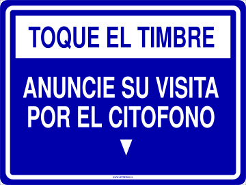 LETRERO TOQUE EL TIMBRE ANUNCIE SU VISITA POR EL CITOFONO