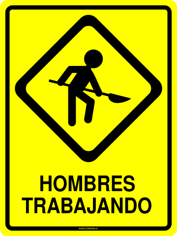 LETRERO HOMBRES TRABAJANDO