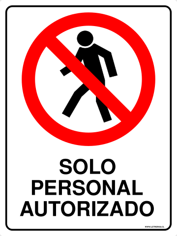 LETRERO SOLO PERSONAL AUTORIZADO