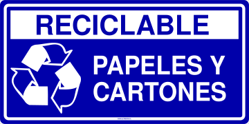 LETRERO RECICLABLE PAPELES Y CARTONES