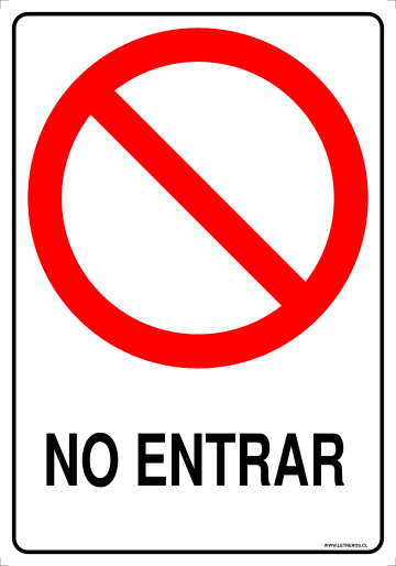 LETRERO NO ENTRAR