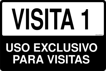 LETRERO VISITA 1 USO EXCLUSIVO PARA VISITAS