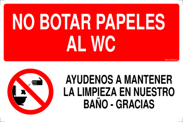 LETRERO NO BOTAR PAPELES AL WC AYUDENOS A MANTENER LA LIMPIEZA EN ...