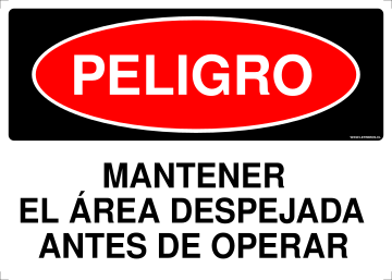 Peligro mantener el area despejada antes de operar | acorde norma chilena