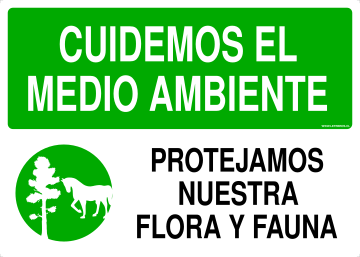 Cuidemos el medio ambiente protejamos nuestra flora y fauna | reflectante