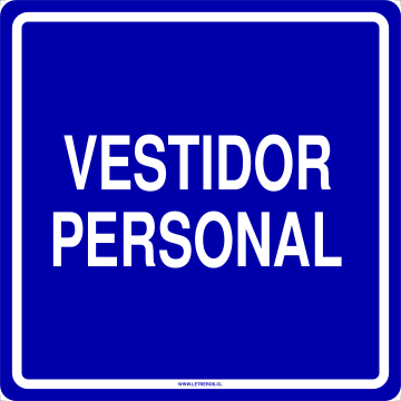 LETRERO VESTIDOR PERSONAL