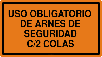LETRERO USO OBLIGATORIO DE ARNES DE SEGURIDAD C2 COLAS