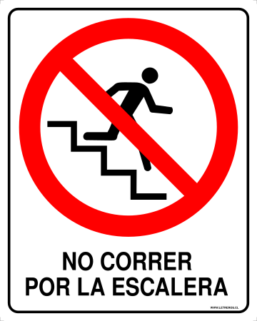 LETRERO NO CORRER POR LA ESCALERA